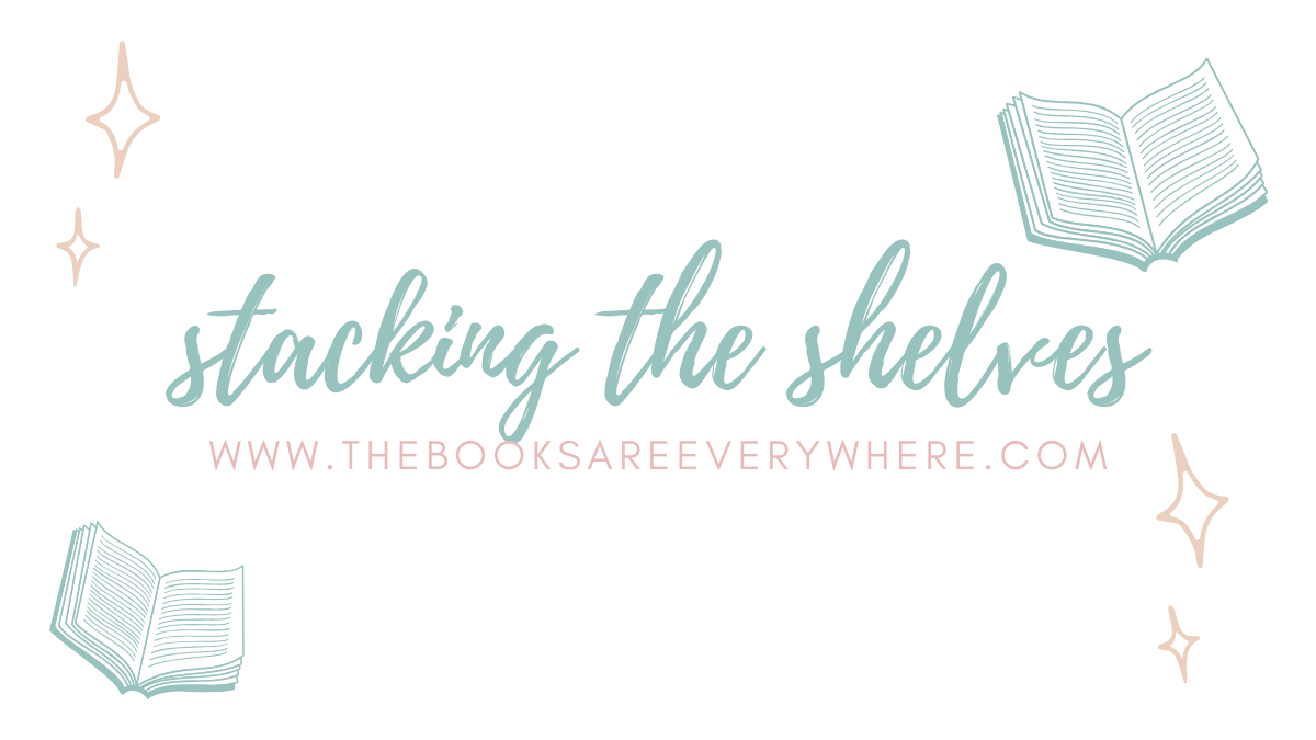 Stacking the Shelves #50 – The Books are Everywhere