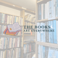 The Books are Everywhere – Book reviews + discussions